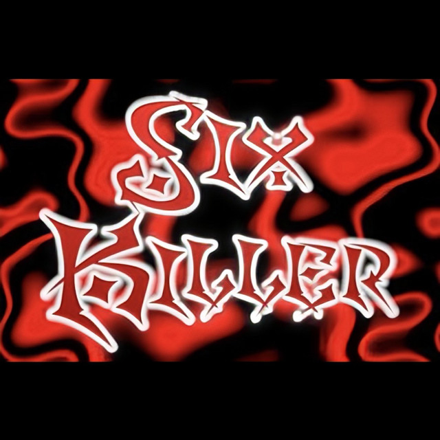 Six Killer | Spotify