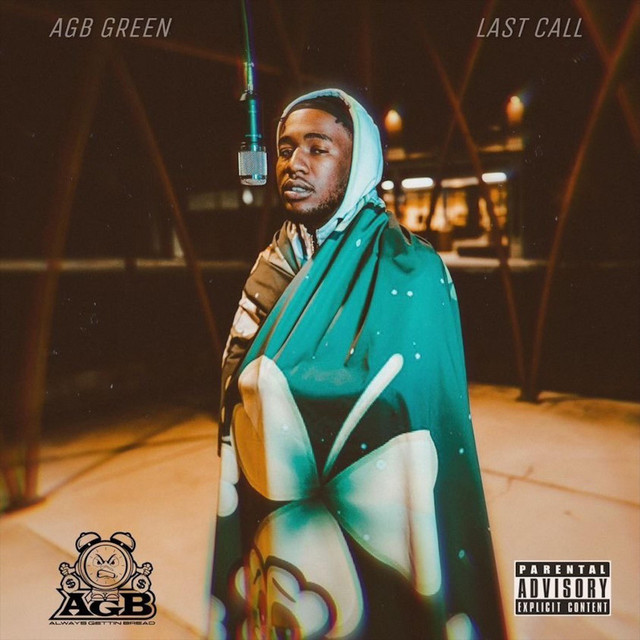 Last Call - Single by AGB Green | Spotify