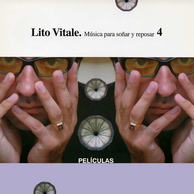 Música para Soñar y Reposar, Vol. 4: Películas - Album by Lito Vitale ...