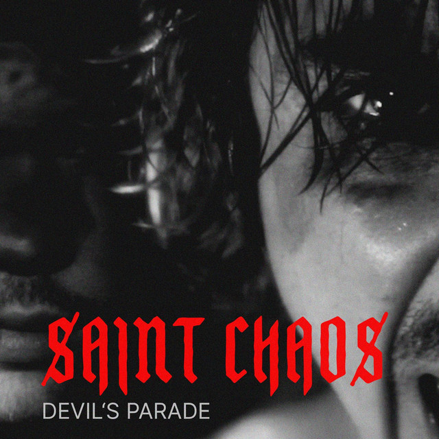 Devil's Parade - Single by Saint Chaos | Spotify