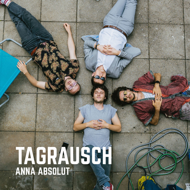 Tagrausch (15 Uhr Version) - Single by Anna Absolut | Spotify
