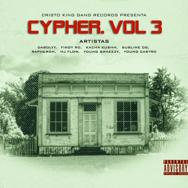Cypher, Vol 3 - Single by Various Artists | Spotify