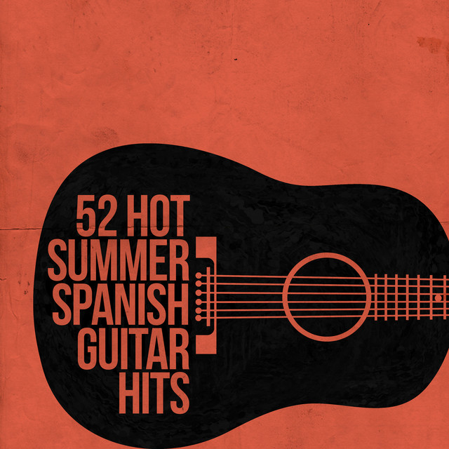 52 Hot Summer Spanish Guitar Hits - Album by Guitarra Acústica y ...