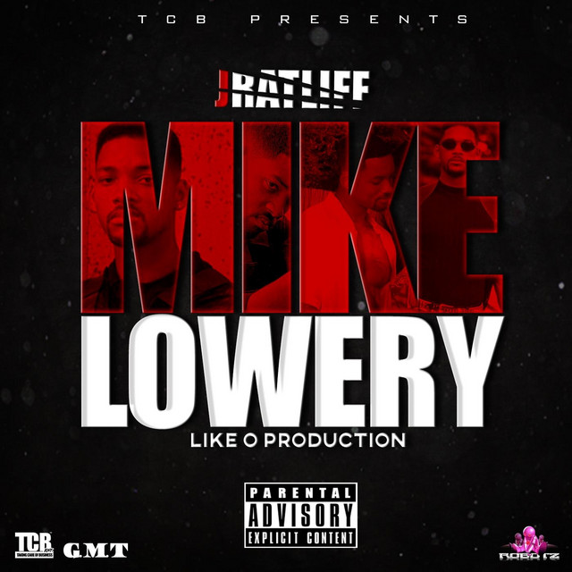 Mike Lowery - Single by J. Ratliff | Spotify