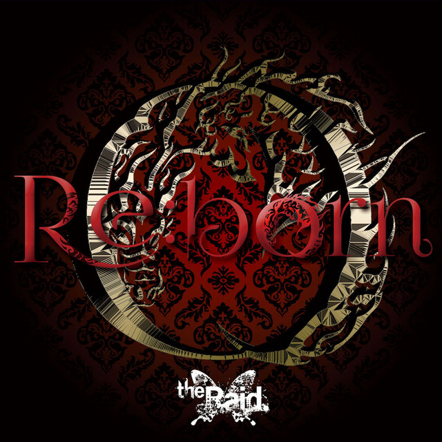 Re:born - song and lyrics by the Raid. | Spotify
