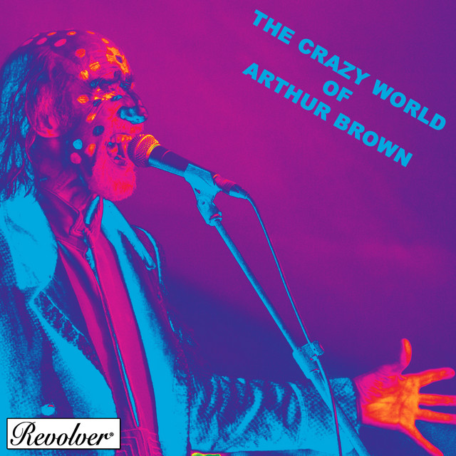 The Crazy World Of Arthur Brown - Album by The Crazy World Of Arthur ...