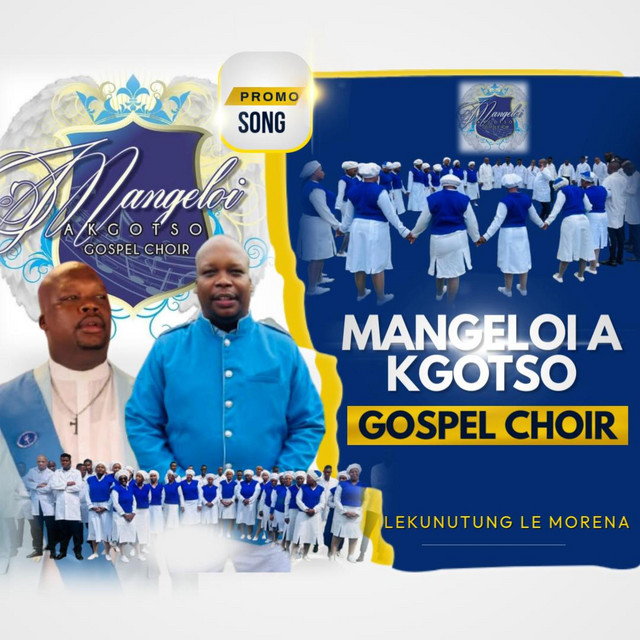 Lekunutung Le Morena - Single by Mangeloi A Kgotso Gospel Choir | Spotify