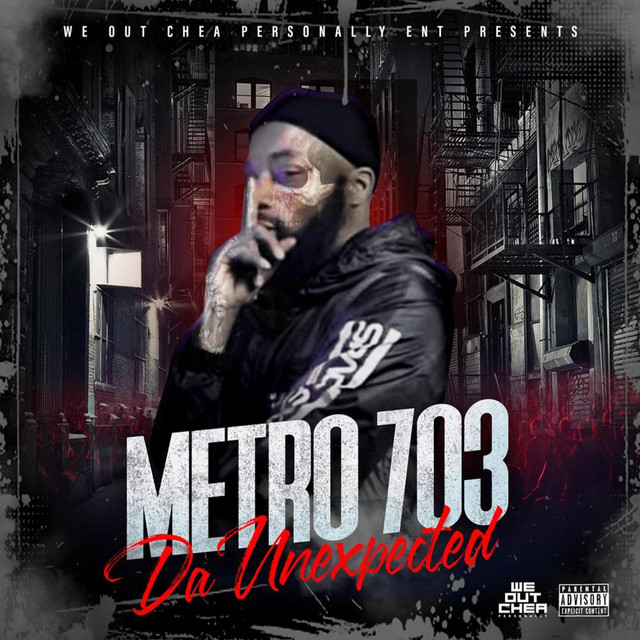 Da Unexpected - Album by Metro703 | Spotify