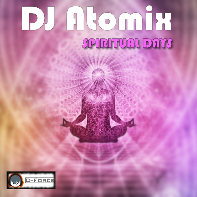 Spiritual Days - EP by DJ Atomix | Spotify