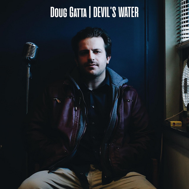 Devil's Water - song and lyrics by Doug Gatta | Spotify