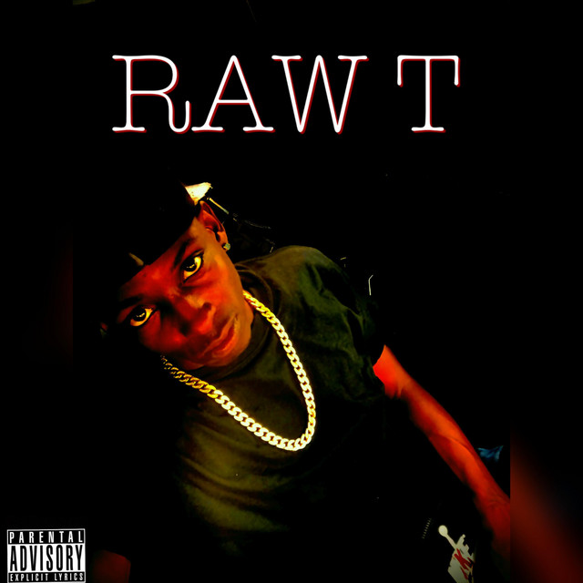 THE RAW WAY - Album by RAW T | Spotify