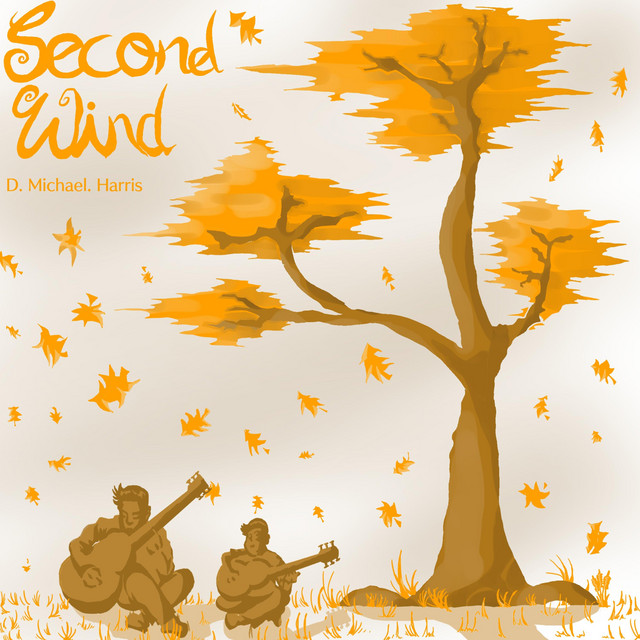 Second Wind - Album by D. Michael Harris | Spotify