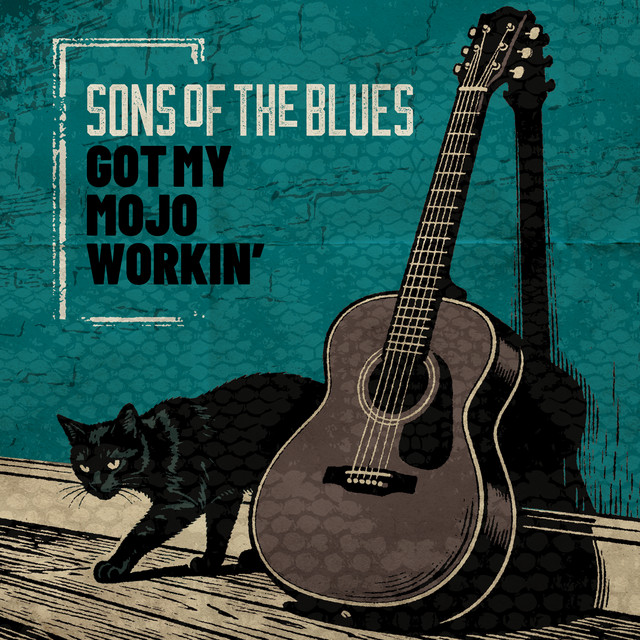Got my mojo workin' - Live in South Australia - song and lyrics by Sons ...