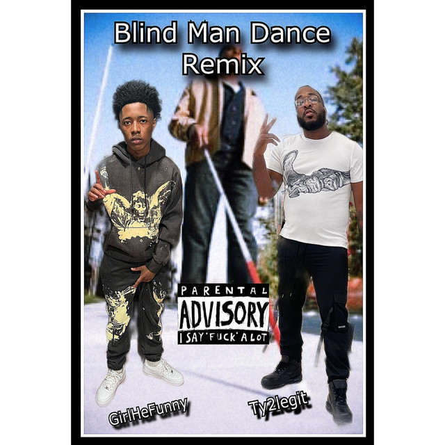 Blind Man Dance (Remix) - Single by Ty2legit | Spotify