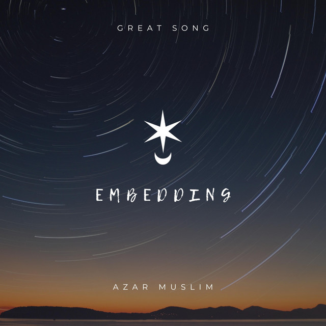 Embedding - Single by Azar Muslim | Spotify