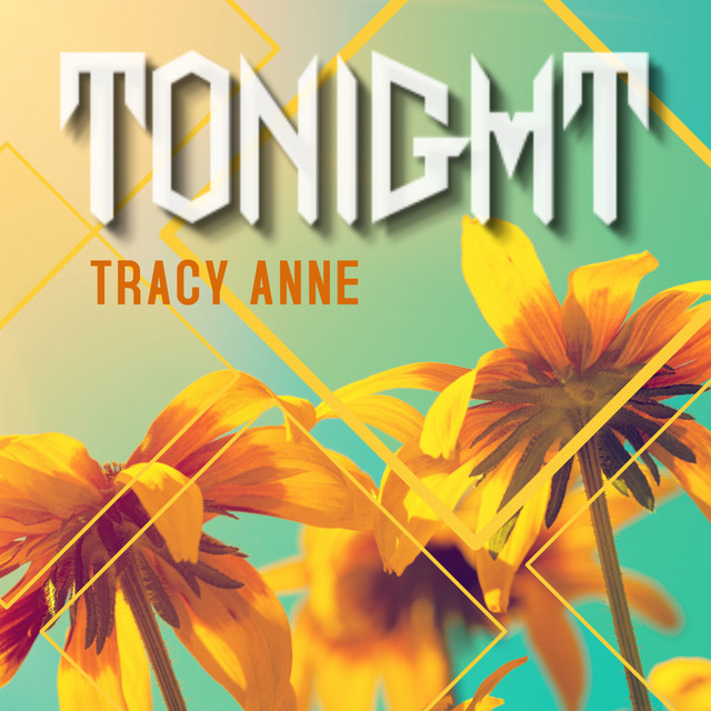 Tonight - Single by Tracy Anne | Spotify