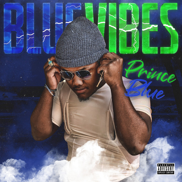 Blue Vibes - Album by Prince Blue | Spotify