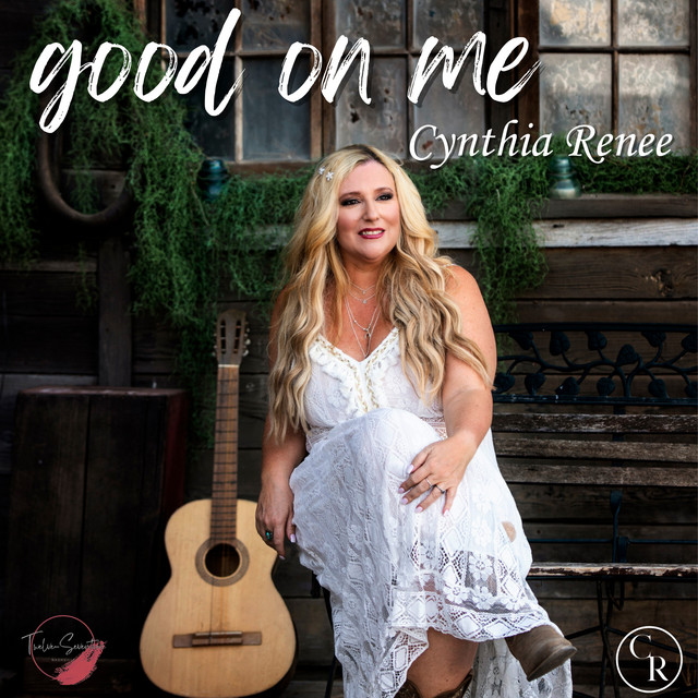 Good On Me - Single by Cynthia Renee | Spotify
