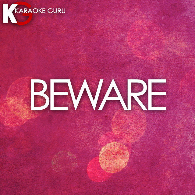 Beware (In the Style of Big Sean) [Karaoke Version] - song and lyrics ...