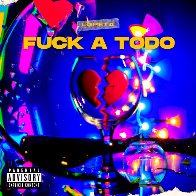 Fuck A Todo - Single by Lopeta | Spotify