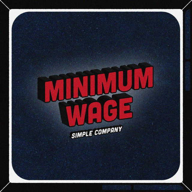 Minimum Wage - Single by Simple Company | Spotify