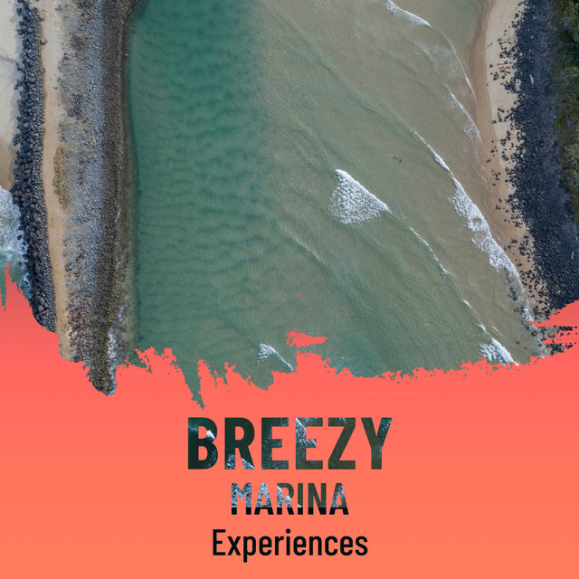 Breezy Marina Experiences - Album by Water Sounds | Spotify
