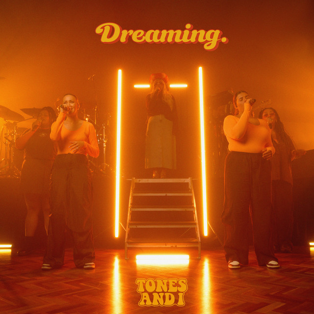 Dreaming - song and lyrics by Tones And I | Spotify
