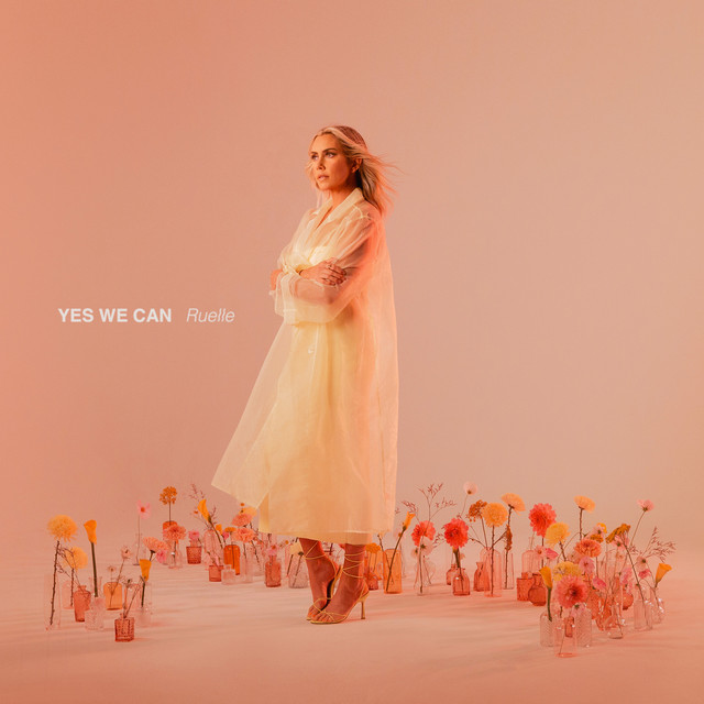 Yes We Can Single By Ruelle Spotify