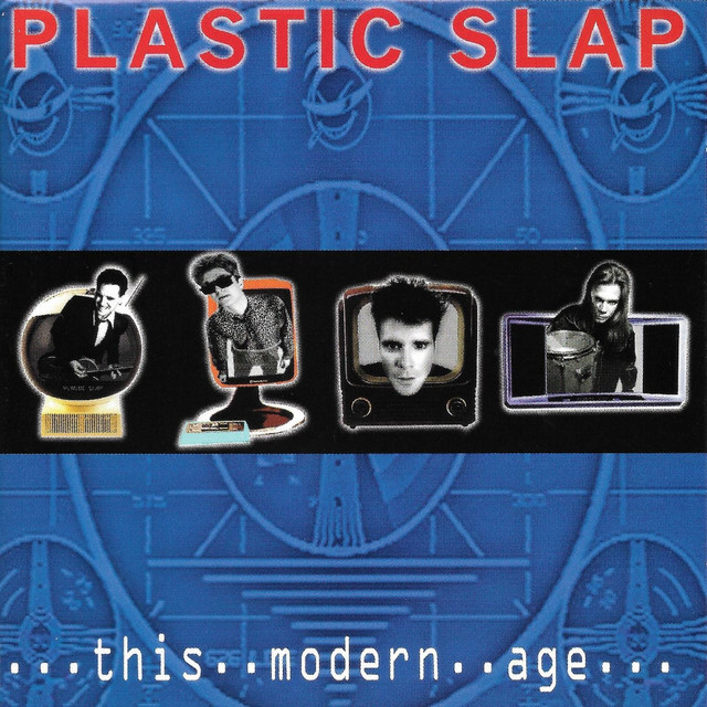 This Modern Age - Album by Plastic Slap | Spotify