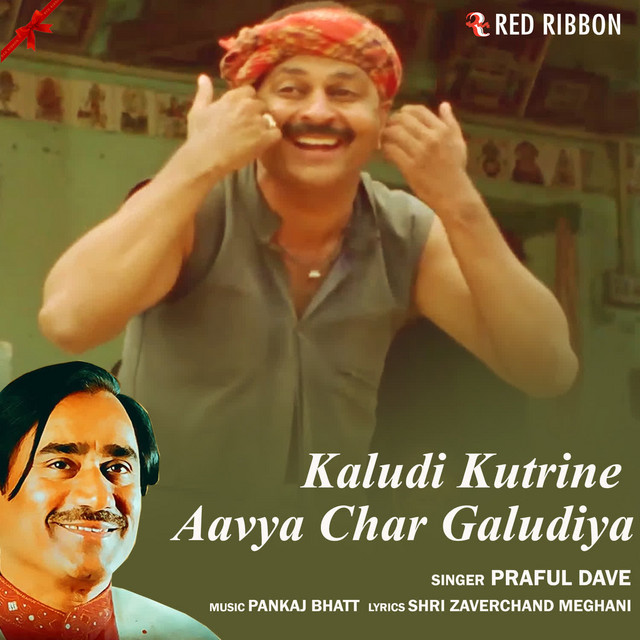 Kaludi Kutrine Aavya Char Galudiya - song and lyrics by Praful Dave ...