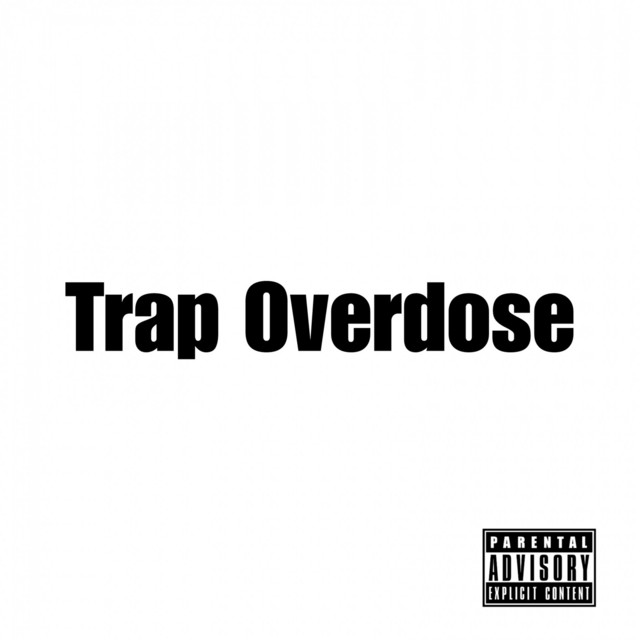 Trap Overdose - song and lyrics by Broski Lowkey | Spotify
