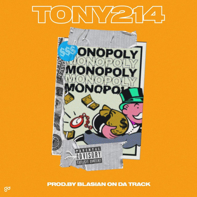 Monopoly - song and lyrics by Tony 214 | Spotify