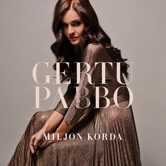 Miljon korda - Single by Gertu Pabbo | Spotify