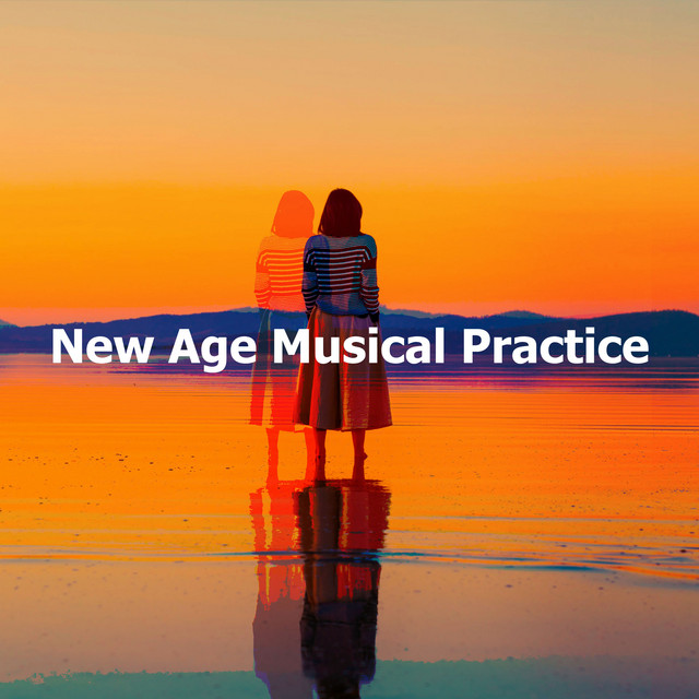 New Age Musical Practice - Album by Crafting Audio | Spotify