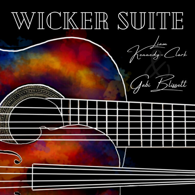Wicker Suite - song by Liam Kennedy-Clark, Gabi Louise | Spotify