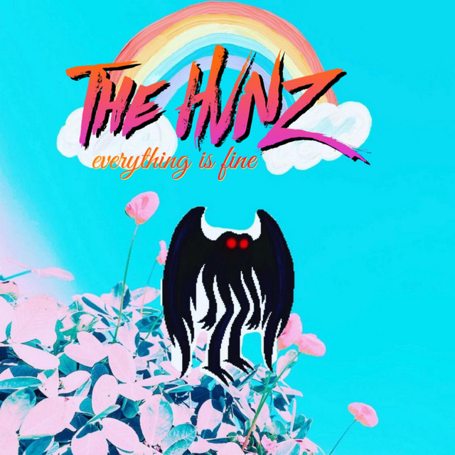 Everything Is Fine - EP by The HVNZ | Spotify