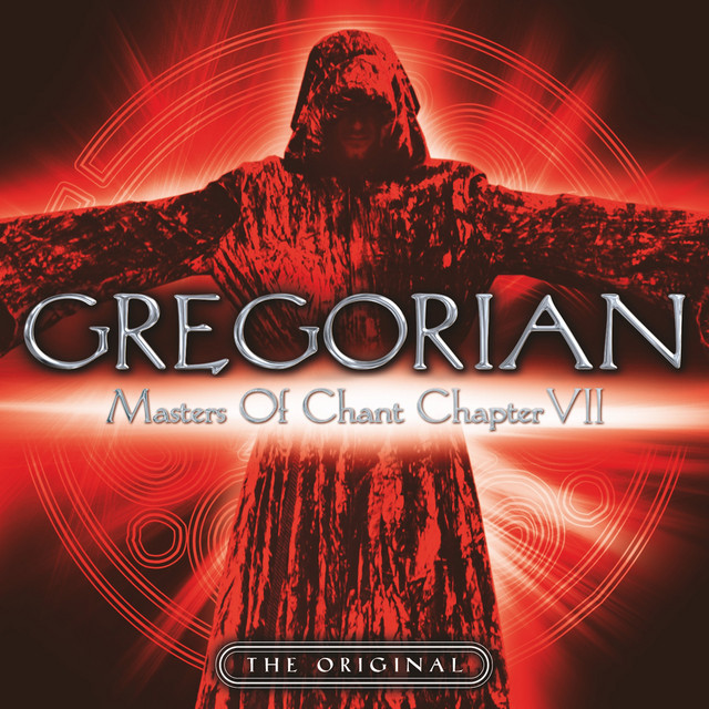 Masters of Chant: Chapter VII - Album by Gregorian | Spotify