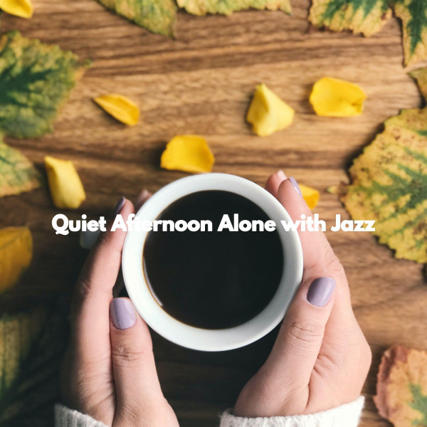 Quiet Afternoon Alone with Jazz - Album by Study Playlist | Spotify