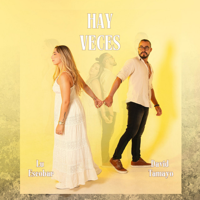 HAY VECES - Single by Lu Escobar | Spotify