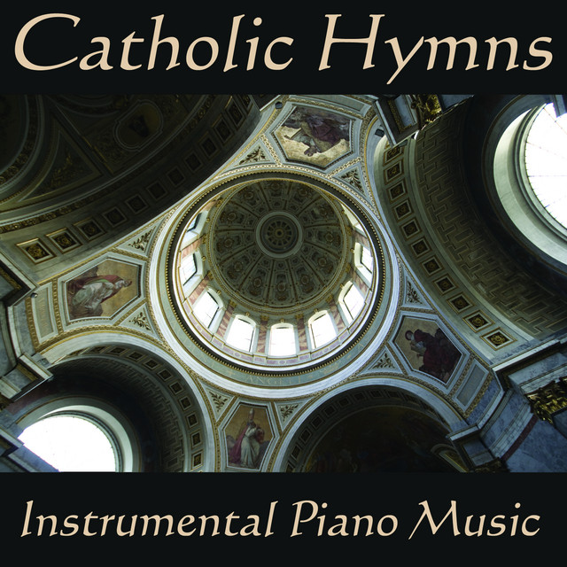 Catholic Hymns - Album by Music-Themes | Spotify