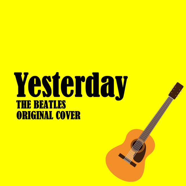 Yesterday The BEATLES Original cover - Single by NIYARI計画 | Spotify