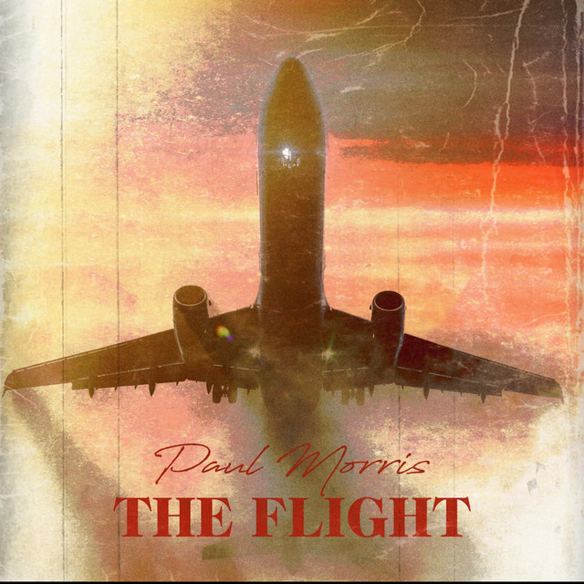 The Flight - Album by Paul Morris | Spotify