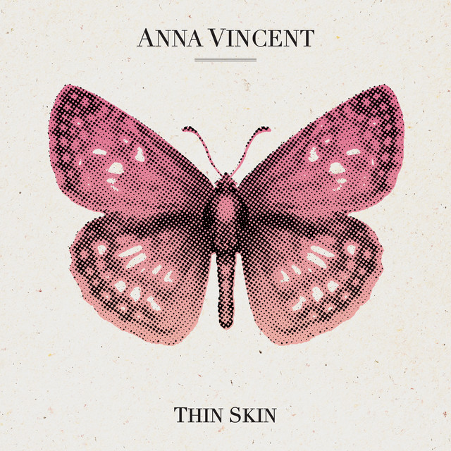 Thin Skin - Single by Anna Vincent | Spotify