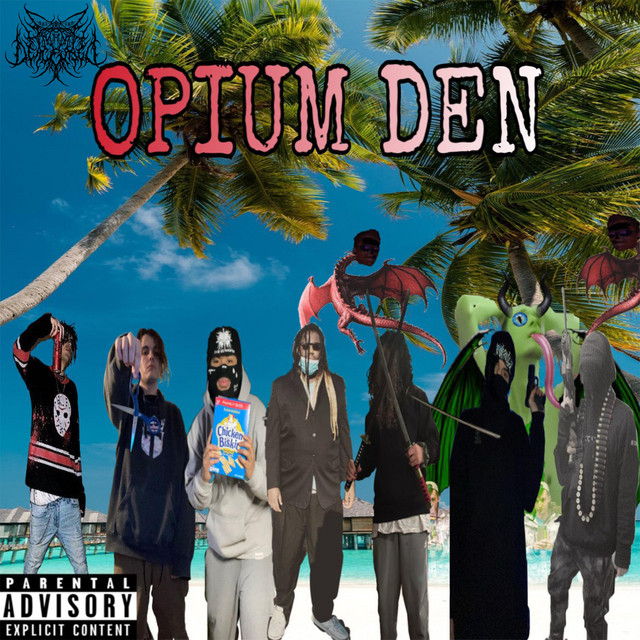 Opium den cypher - Single by Deaceased | Spotify