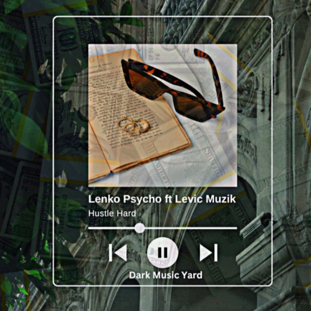 Hustle Hard - song and lyrics by Lenko Psycho, Levic Muzik | Spotify
