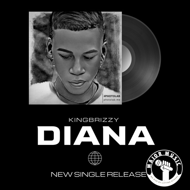 Diana - Single by Kingbrizzy | Spotify