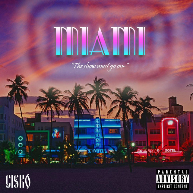 Miami - song and lyrics by Cisko | Spotify