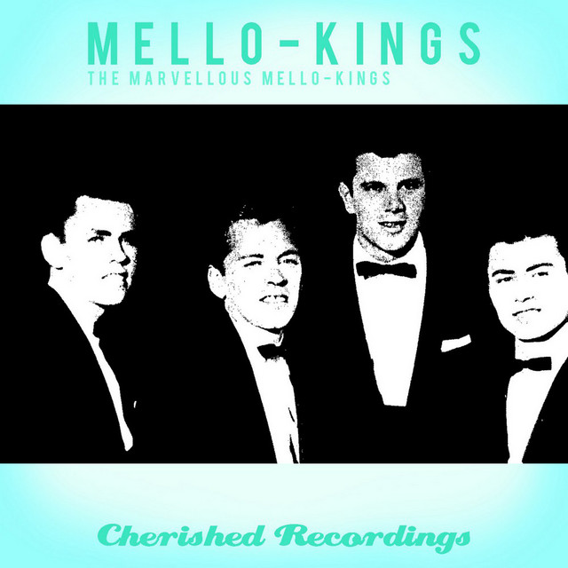 The Marvellous Mello- Kings - Album by The Mello-Kings | Spotify
