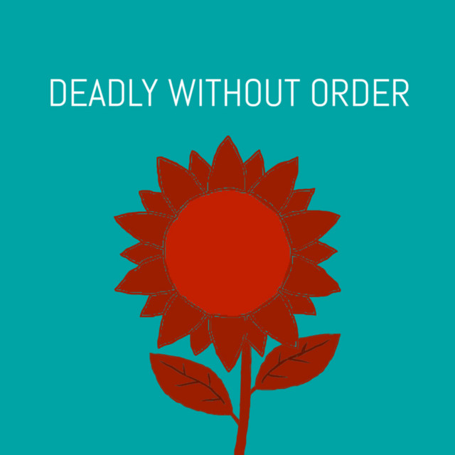 DEADLY WITHOUT ORDER - EP by Keiyt | Spotify