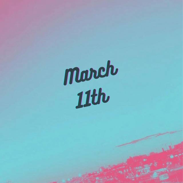 March 11th - song and lyrics by Castaik | Spotify